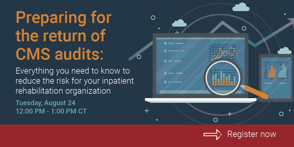 Preparing for IRF audits | WellSky