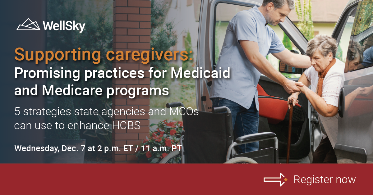 Webinar: Supporting Caregivers: Promising practices for Medicaid and Medicare programs