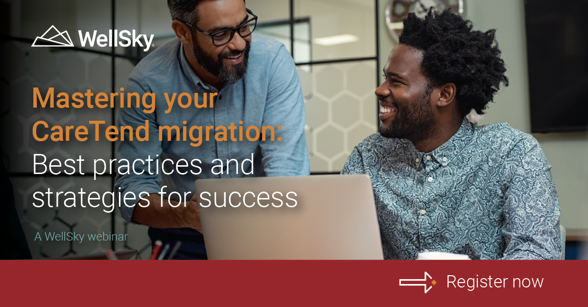 Mastering your CareTend Migration: Best practices and strategies for ...