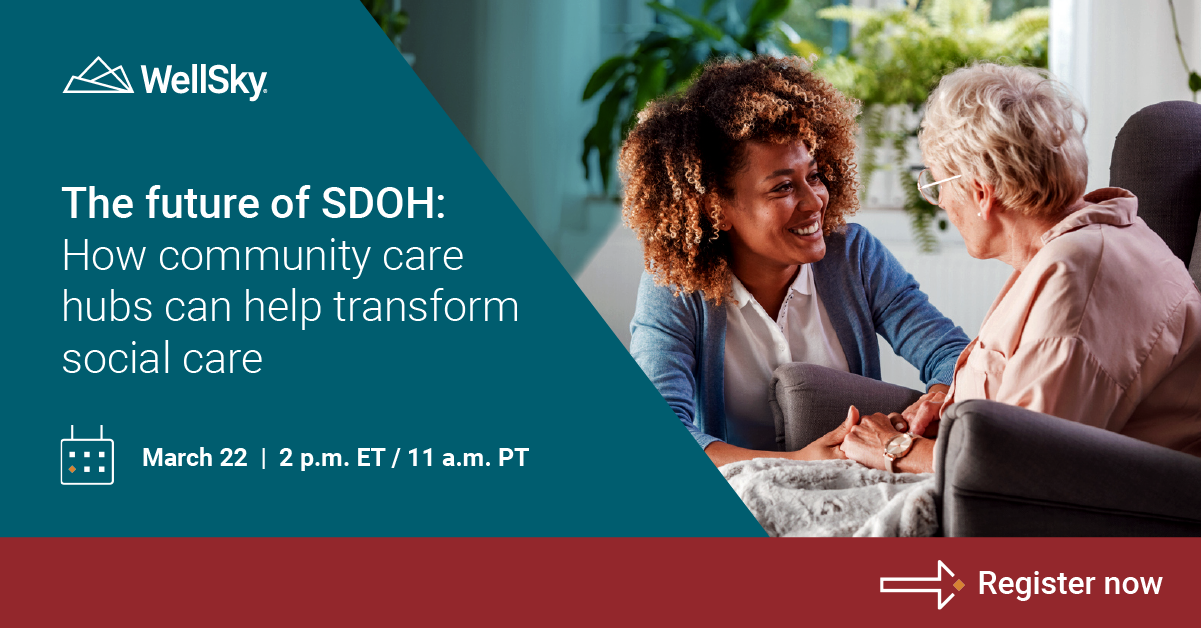 Webinar: The future of SDOH: How community care hubs can help transform ...