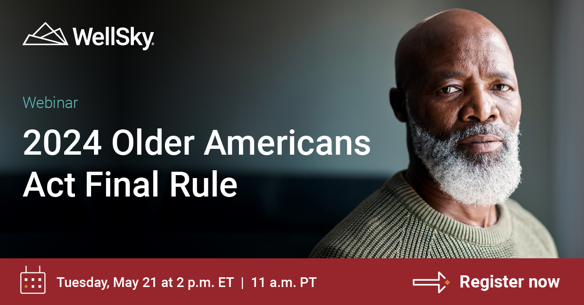 Webinar: The 2024 Older Americans Act Final Rule