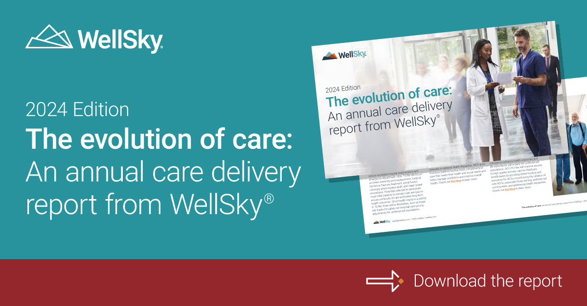 White paper: 2024 Evolution of Care Report