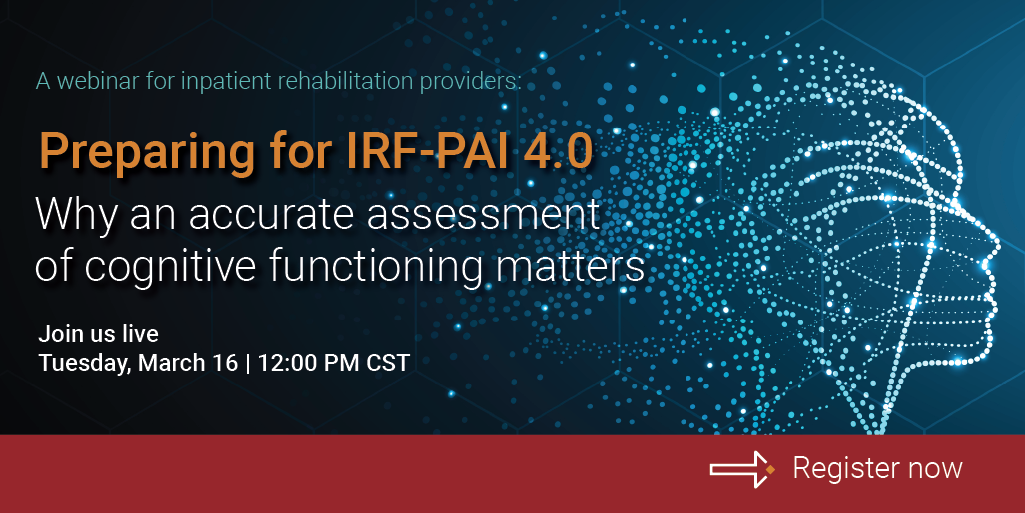 IRF-PAI 4.0 Cognitive Assessment | WellSky