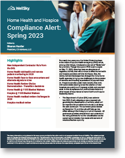 Home Health and Hospice Compliance Alert: Spring 2023 | WellSky