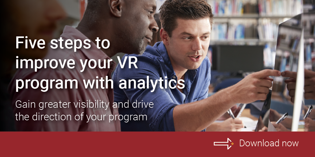 Five steps to improve your vocational rehabilitation program with analytics